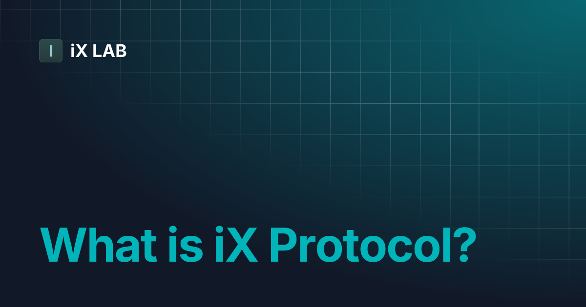 What is iX Protocol? | iX LAB